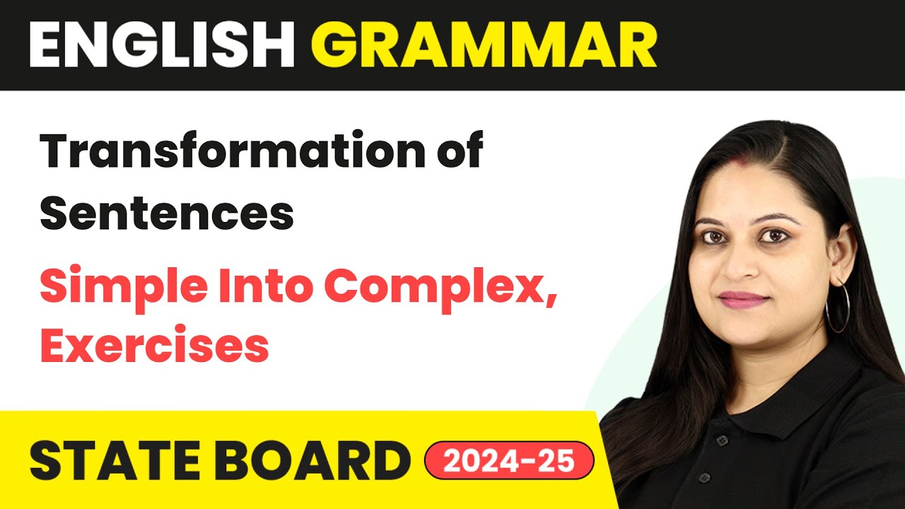 Transformation of Sentences - Simple Into Complex, Exercises | English ...