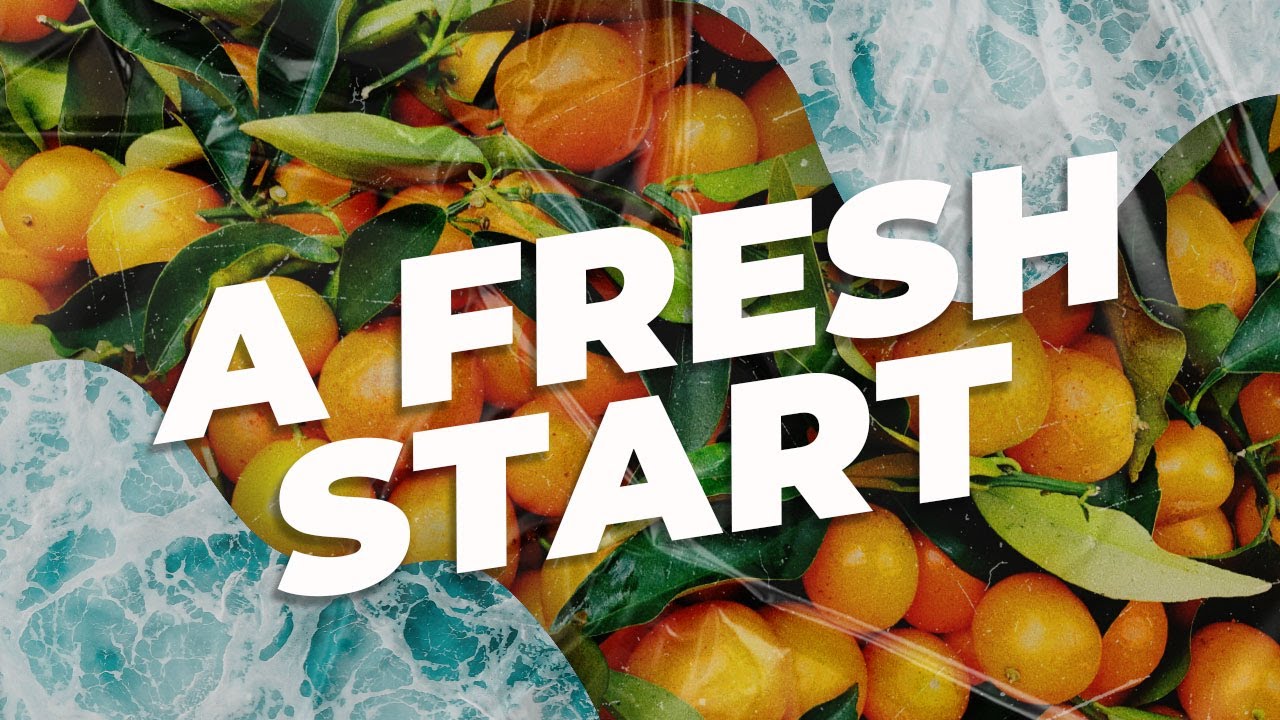 A Fresh Start || Pastor Sam Tolley - YouTube
