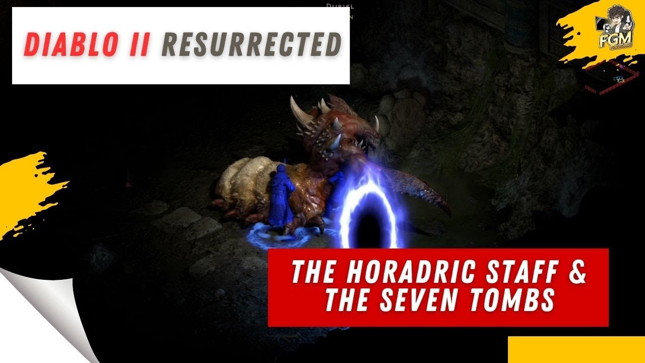 ภารกิจ The Horadric Staff & The Seven Tombs เกม Diablo 2 Resurrected ...