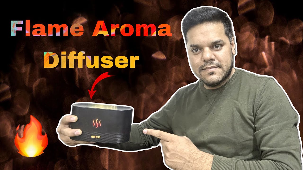 Flame Aroma Diffuser I Flame Aroma Humidifier Unboxing I Humidifier ...