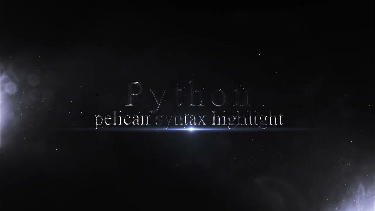 Python - Pelican syntax highlight - YouTube