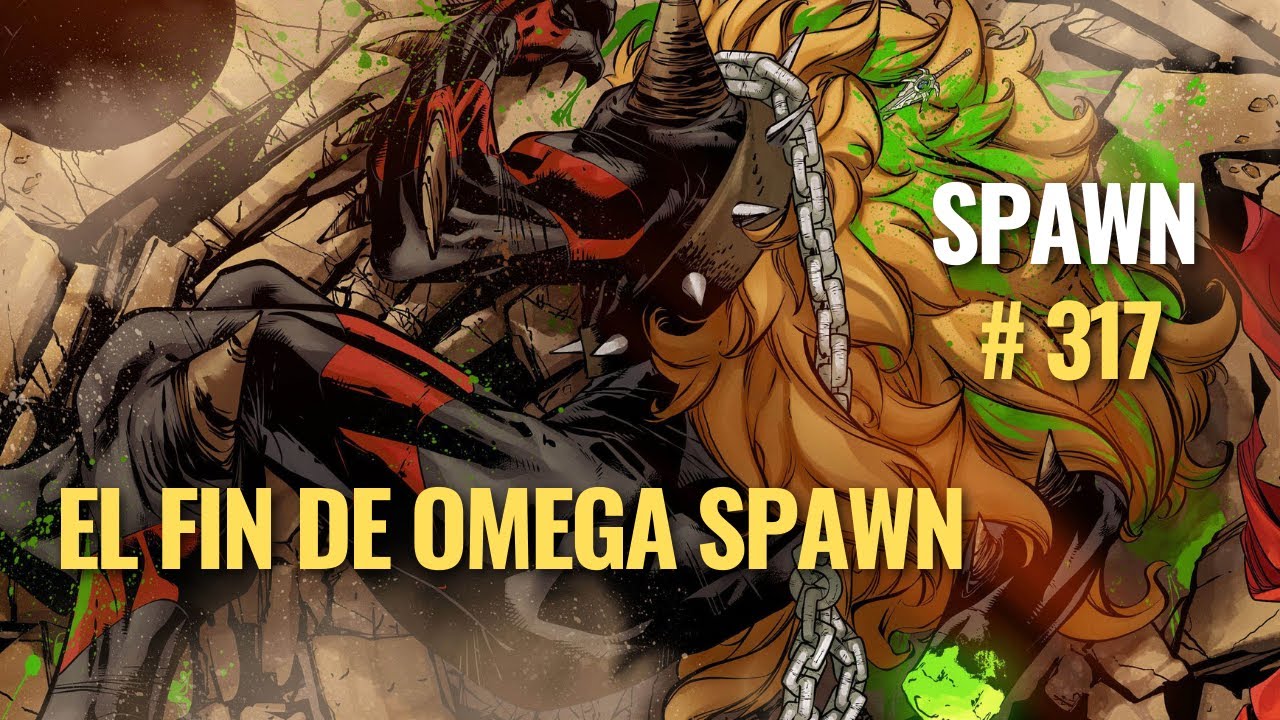 EPICA BATALLA, LA DERROTA DE OMEGA SPAWN - SPAWN #317 #spawn # ...