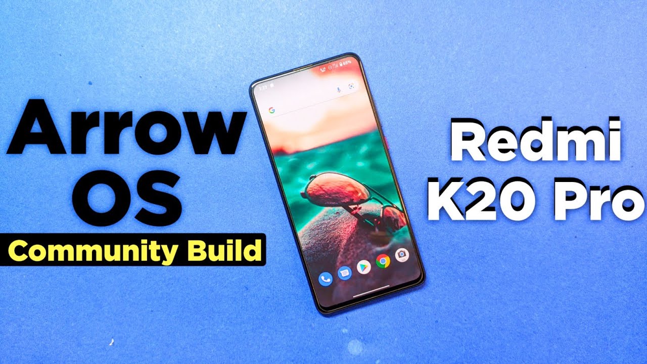 Arrow OS 11.0 | Community Build | Redmi K20 Pro | Stable ROM | OSS ...