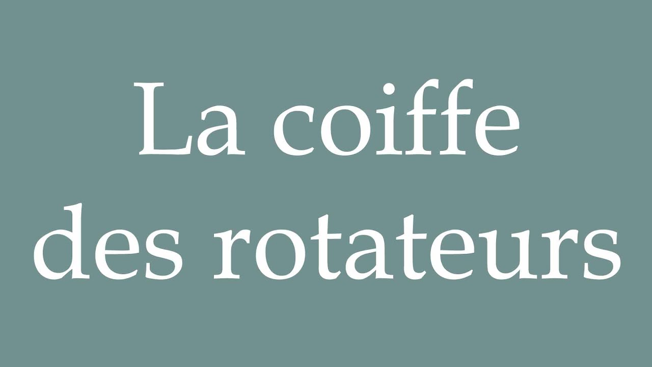 How to Pronounce ''La coiffe des rotateurs'' (The rotator cuff ...