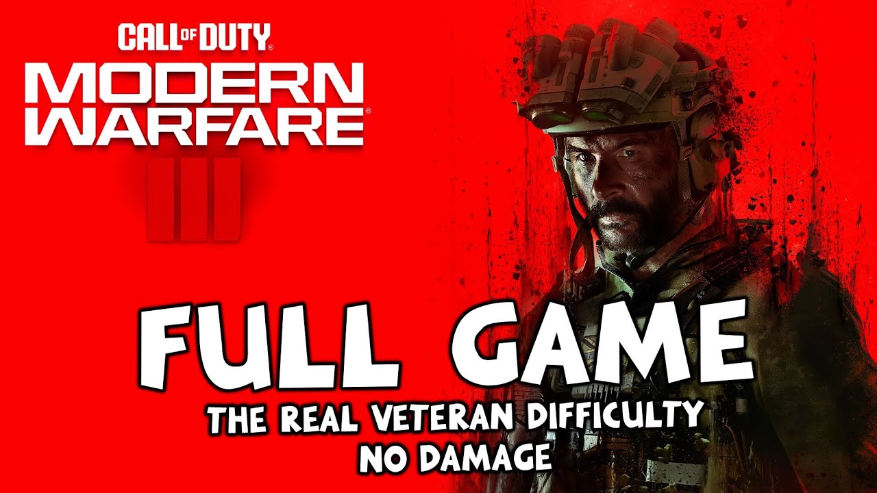 Call of Duty Modern Warfare 3 Full Game The Real Veteran Difficulty ...