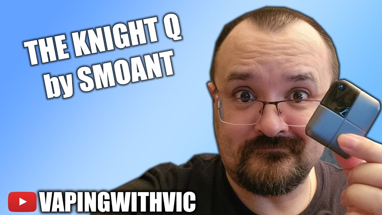 The Knight Q from Smoant - Smoant enter the current pod generation race ...