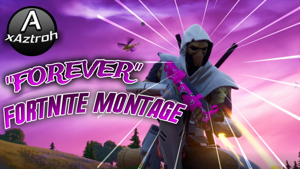 Fortnite Montage Forever Youtube