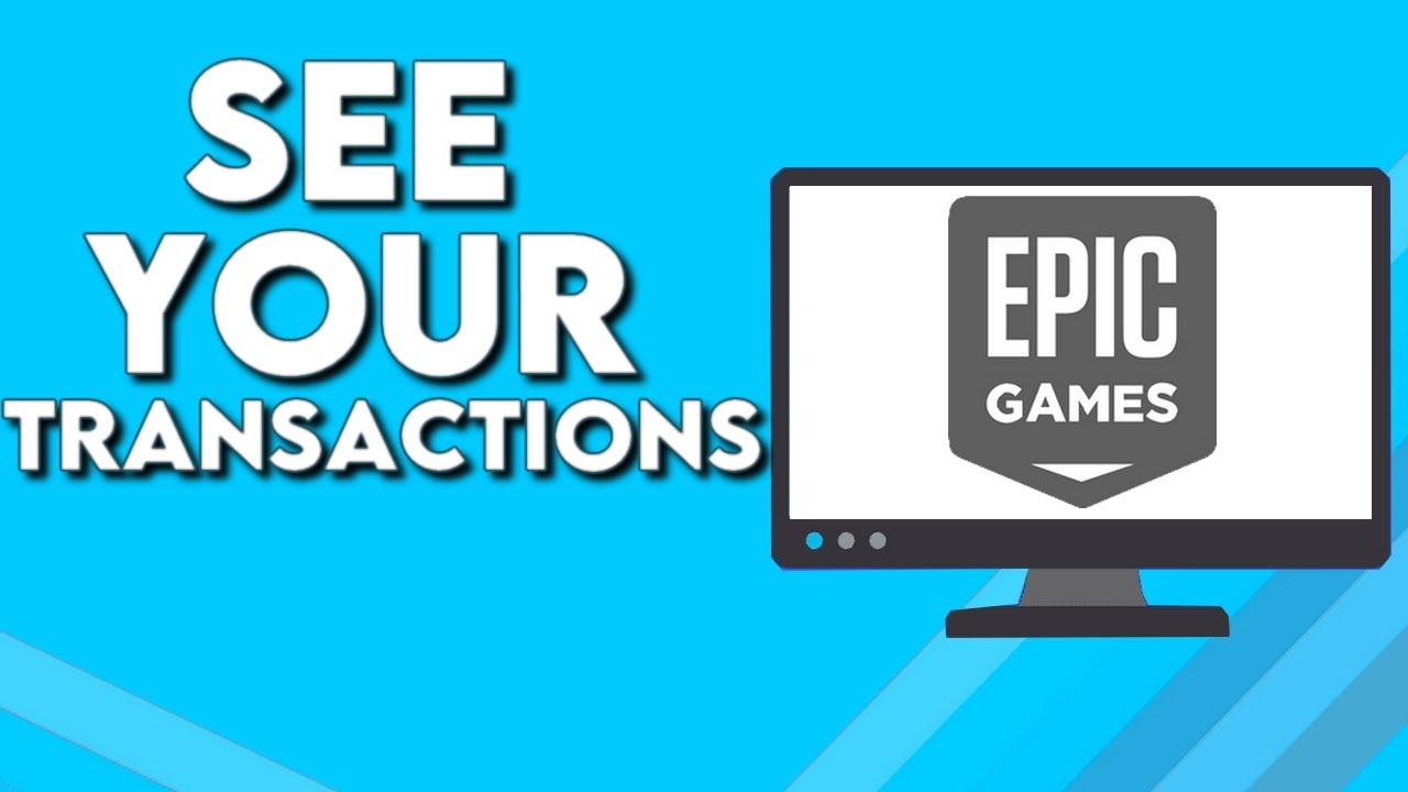 How To See Your Transactions on Epic Games PC - YouTube