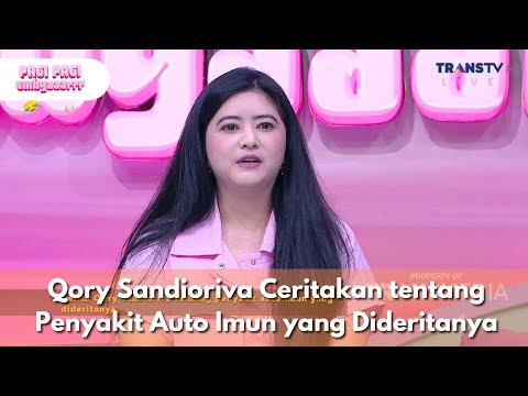 Qory Sandioriva Ceritakan tentang Penyakit Auto Imun yang Dideritanya -PAGI PAGI AMBYAR (20/1/26) P2