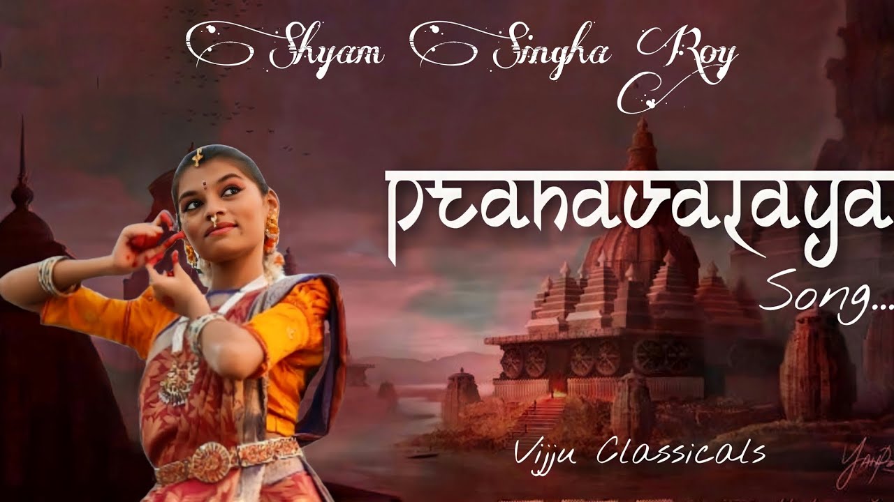 Pranavalaya video song | Shyam Singha Roy | vijju classicals - YouTube