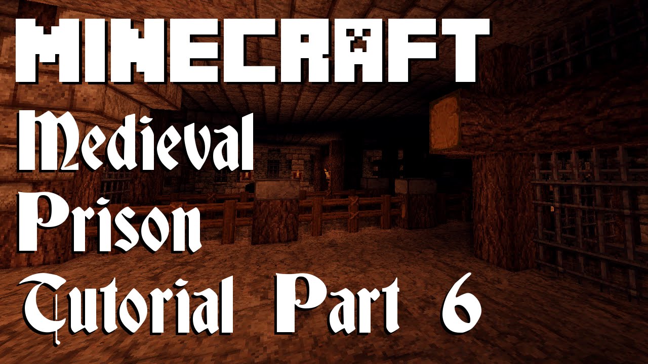 Minecraft Tutorial: Medieval Prison (Part 6) - YouTube