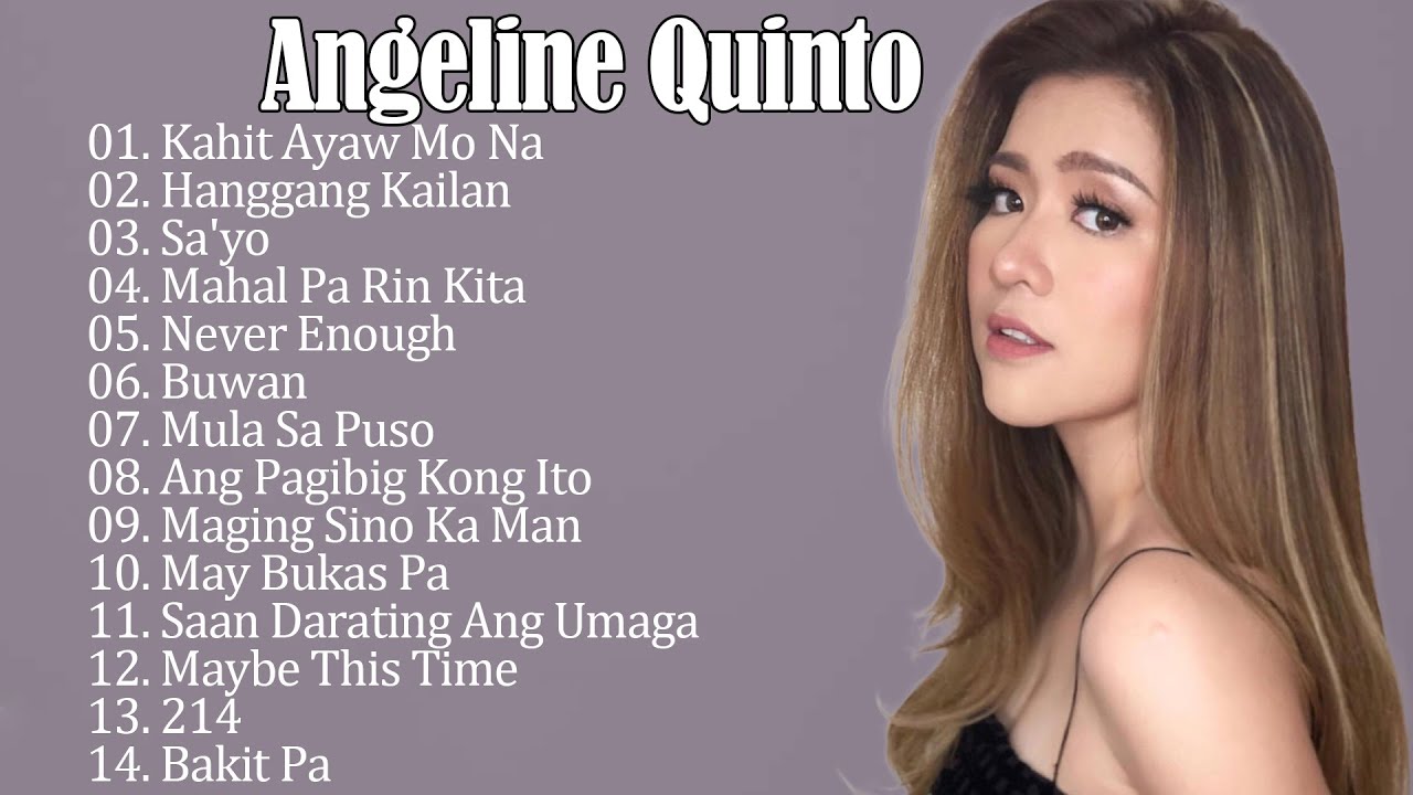 Angeline Quinto 2023 MIX ~ Top 10 Best Songs ~ Greatest Hits ~ Full ...
