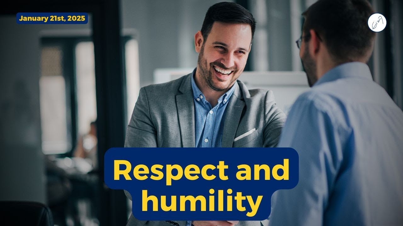 Respect and humility - YouTube