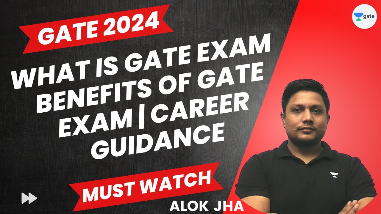 What is GATE Exam | Benefits of GATE Exam | Career Guidance | GATE 2024 ...