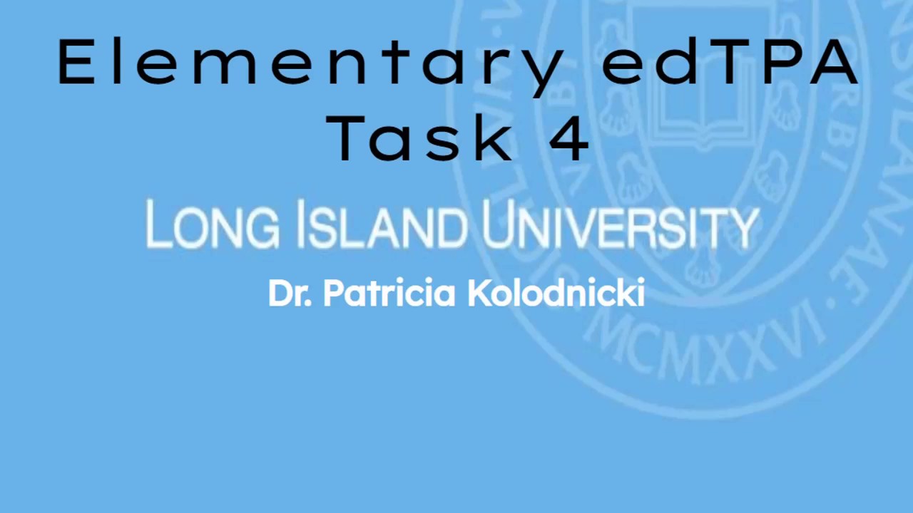 edTPA Task 4 Overview - YouTube