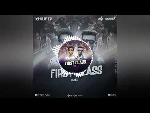 FIRST CLASS REMIX DJ VIJETH PUTTUR AND DJ ANIL PUTTUR - YouTube