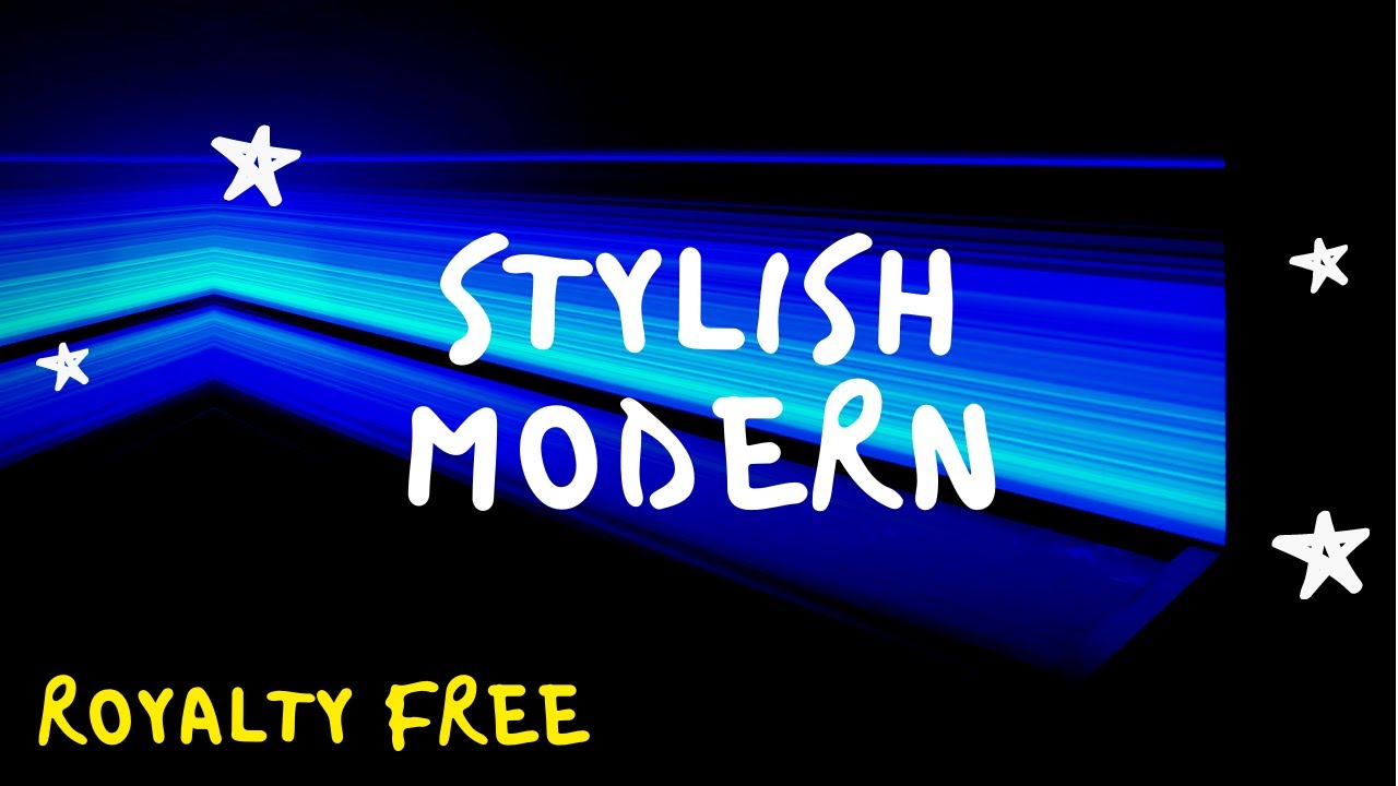 Stylish Modern Royalty Free Background Music (Full version) - YouTube