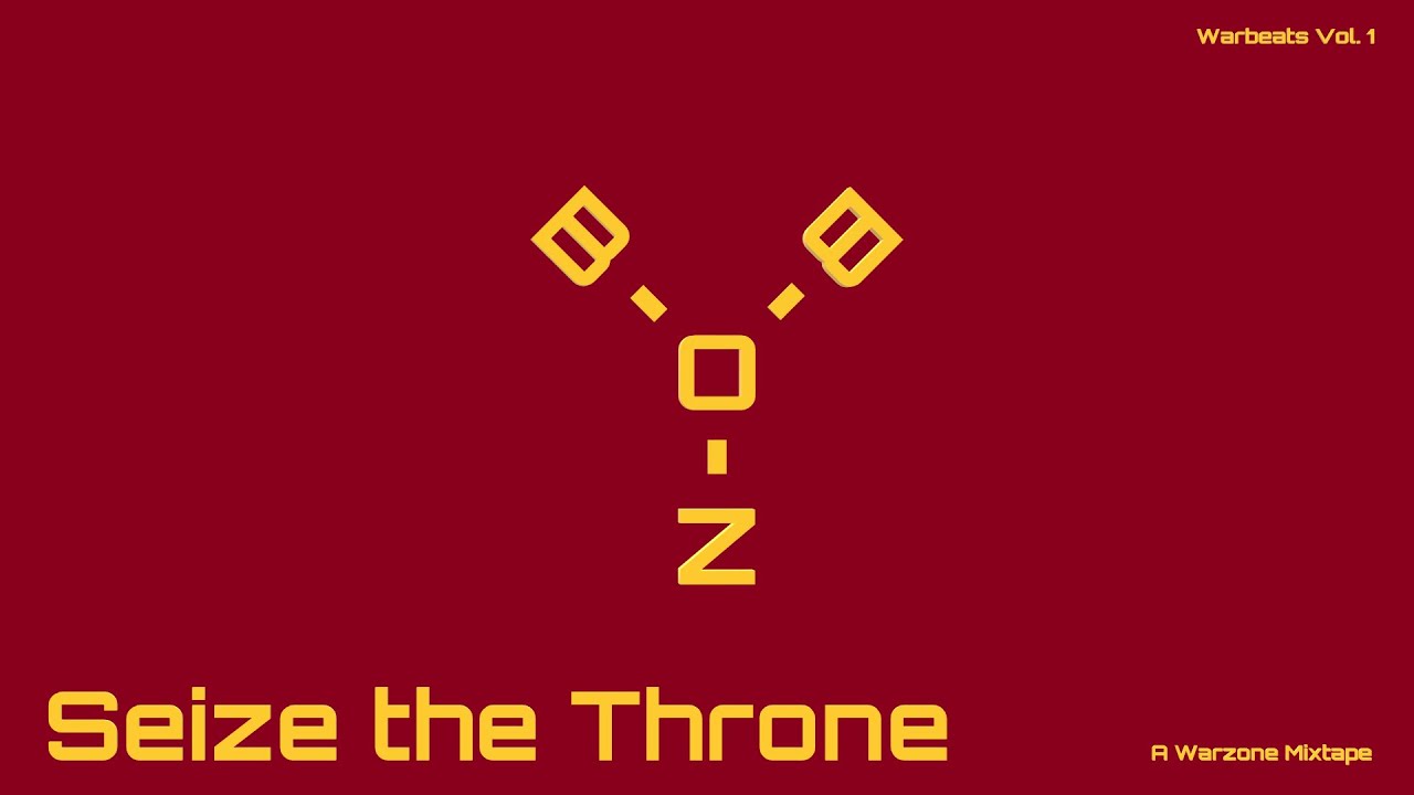 Warbeats Vol. 1 - Seize the Throne - A Call of Duty Warzone Mixtape ...