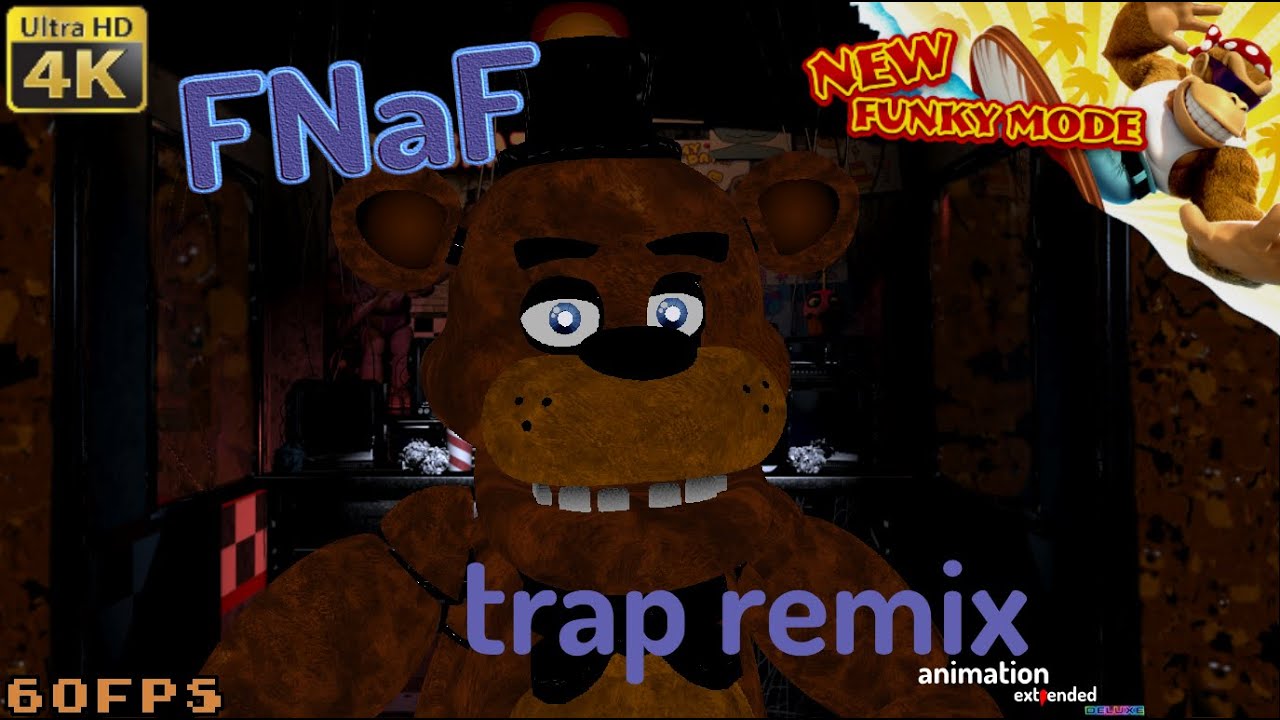 fnaf trap remix extended - YouTube