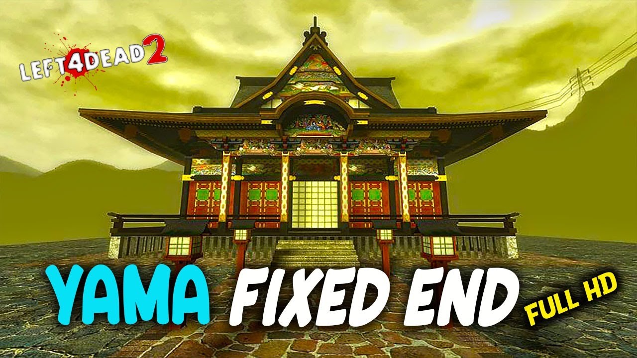 Left 4 Dead 2 Yama Final [FULL HD 60fps] - YouTube