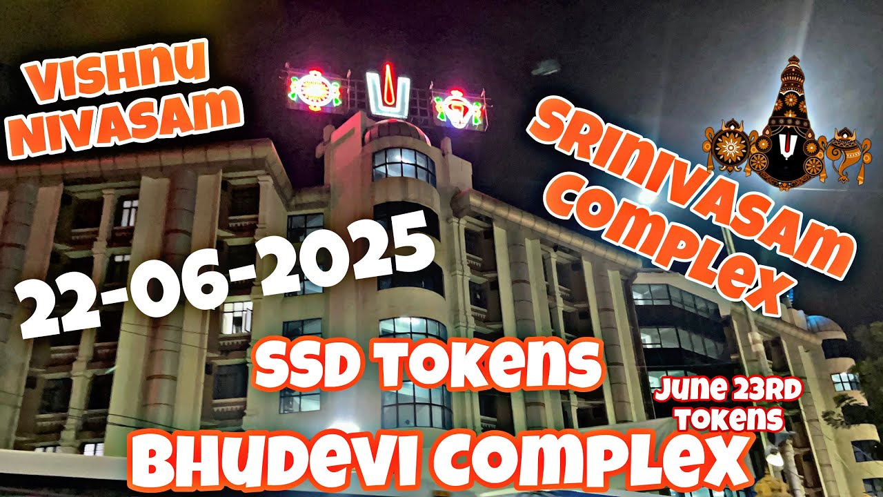 SSD Tokens || Tirupati Night View || Vishnu Nivasam || 22-06-2025 ...