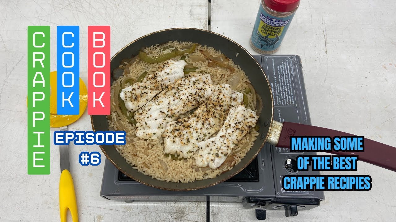 🤤 Crappie Cook Book 📕 Recipes Episode 6 - YouTube