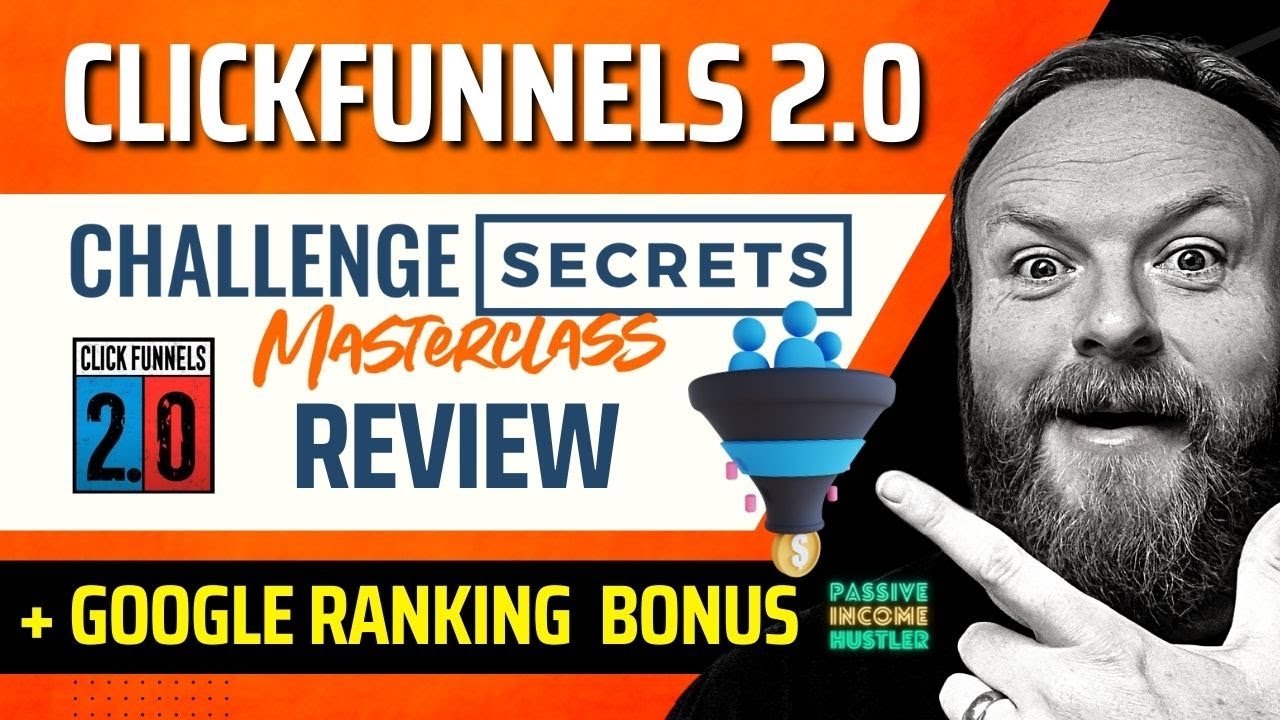 ClickFunnels 2.0 Challenge Secrets Masterclass Review + Google Ranking Bonus - FREE 5 Day ...