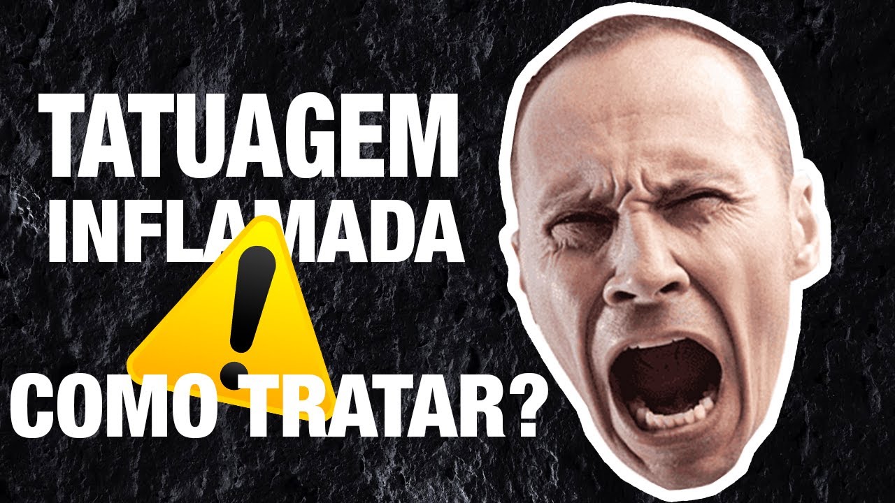 COMO TRATAR UMA TATUAGEM INFLAMADA - YouTube