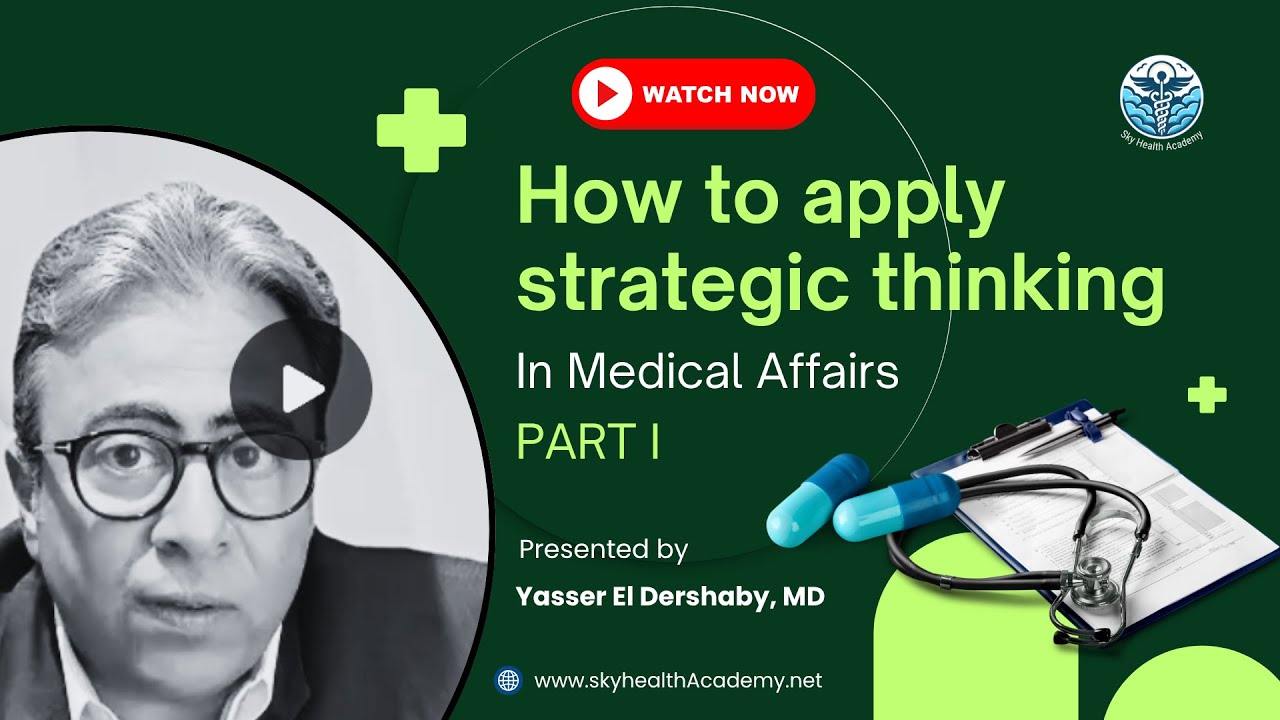 How to Apply Strategic Thinking in Medical Affairs – Part I - YouTube