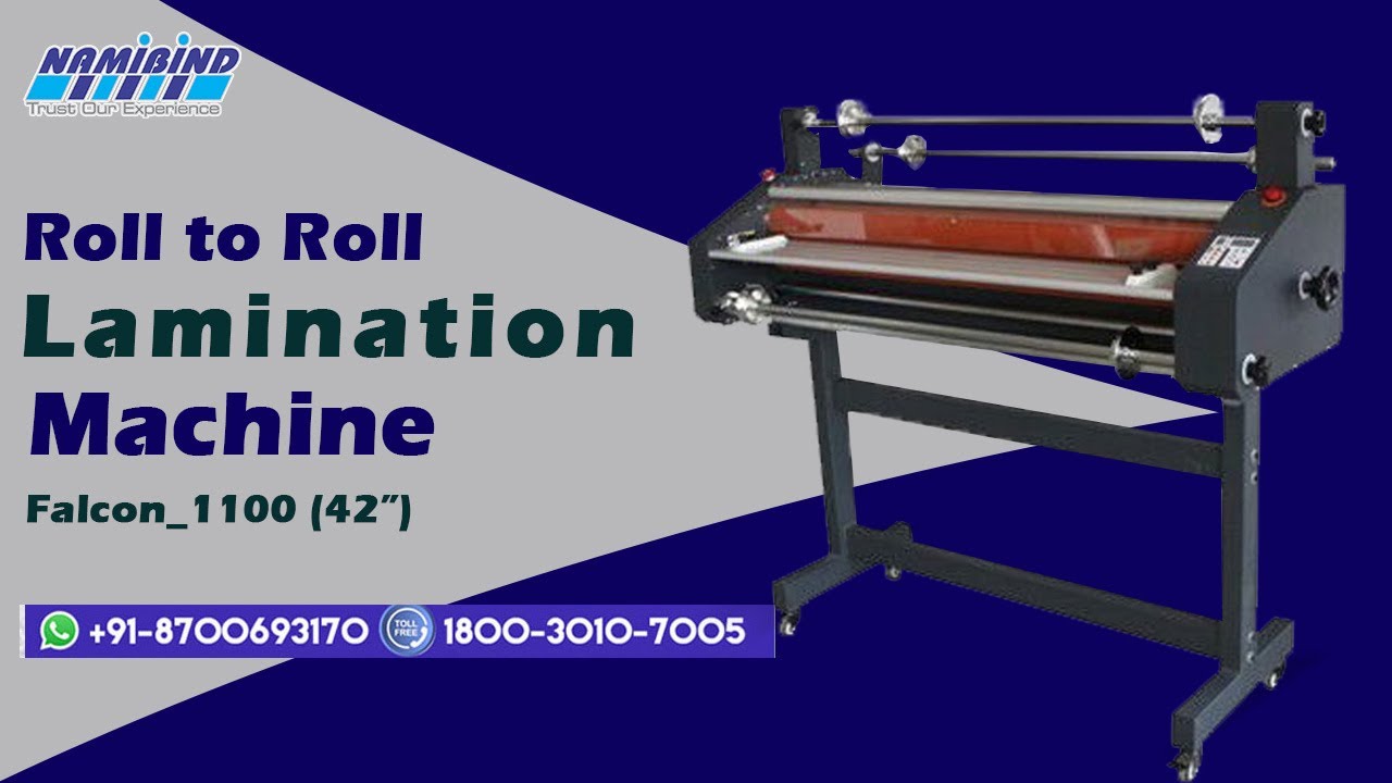 Roll to Roll Lamination Machine | Model_FALCON-1100 | Namibind | | 📲 ...