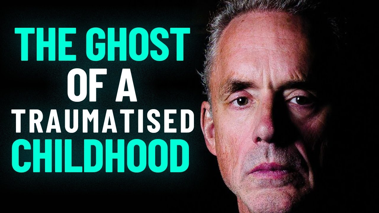 SUFFERED CHILDHOOD KEEP MAN LIVE IN FEAR FOREVER | Jordan Peterson ...