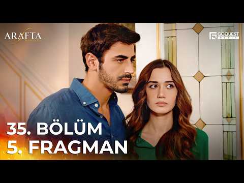 ARAFTA 35. Bölüm 5. Fragmanı | Yeni Diziler 2025 | Arafta - Türk Dizileri #EP35