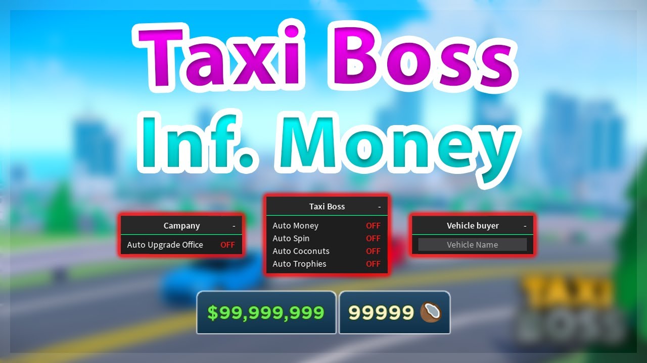 Taxi Boss | Auto Cocounts / Inf.Money Script - YouTube