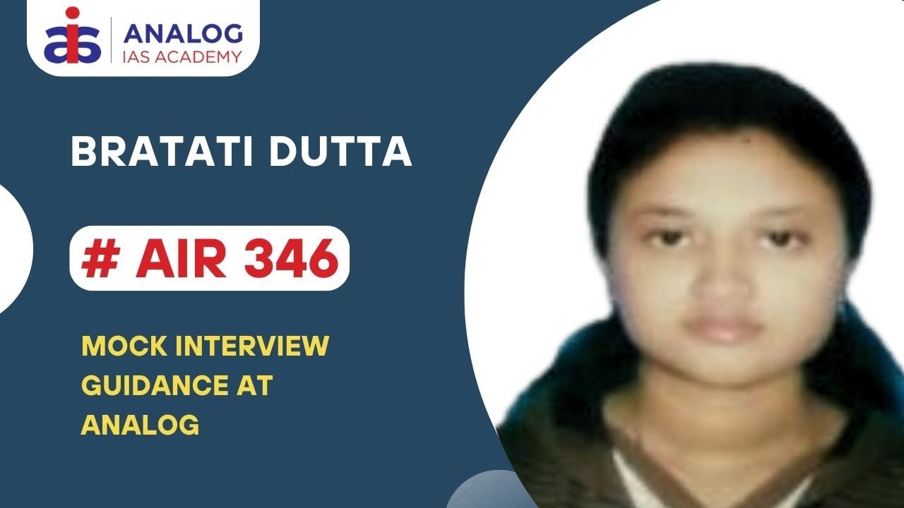 BRATATI DUTTA | #AIR 346 | #UPSC2024 | Mock Interview Video | ANALOG ...