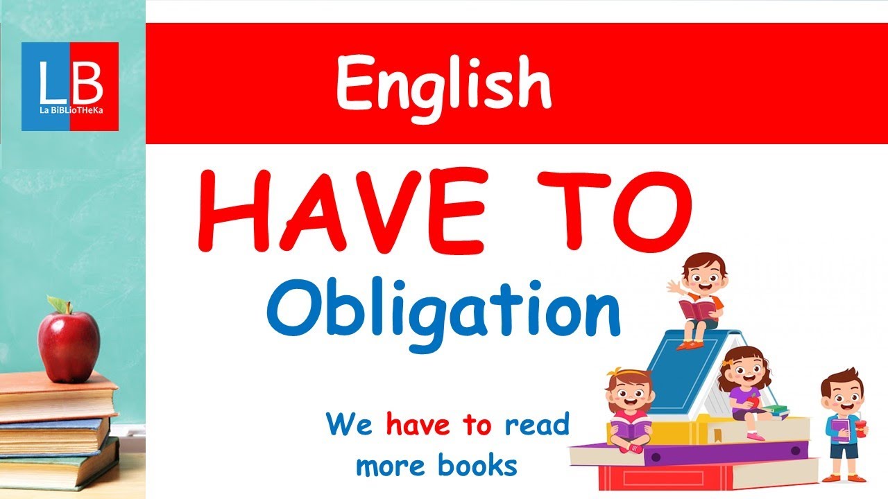 HAVE TO for OBLIGATION. Inglés para niños 👩‍🏫 PRIMARIA - YouTube