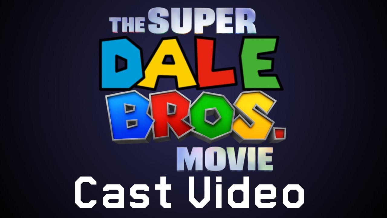 The Super Dale Bros. Movie Cast Video - YouTube