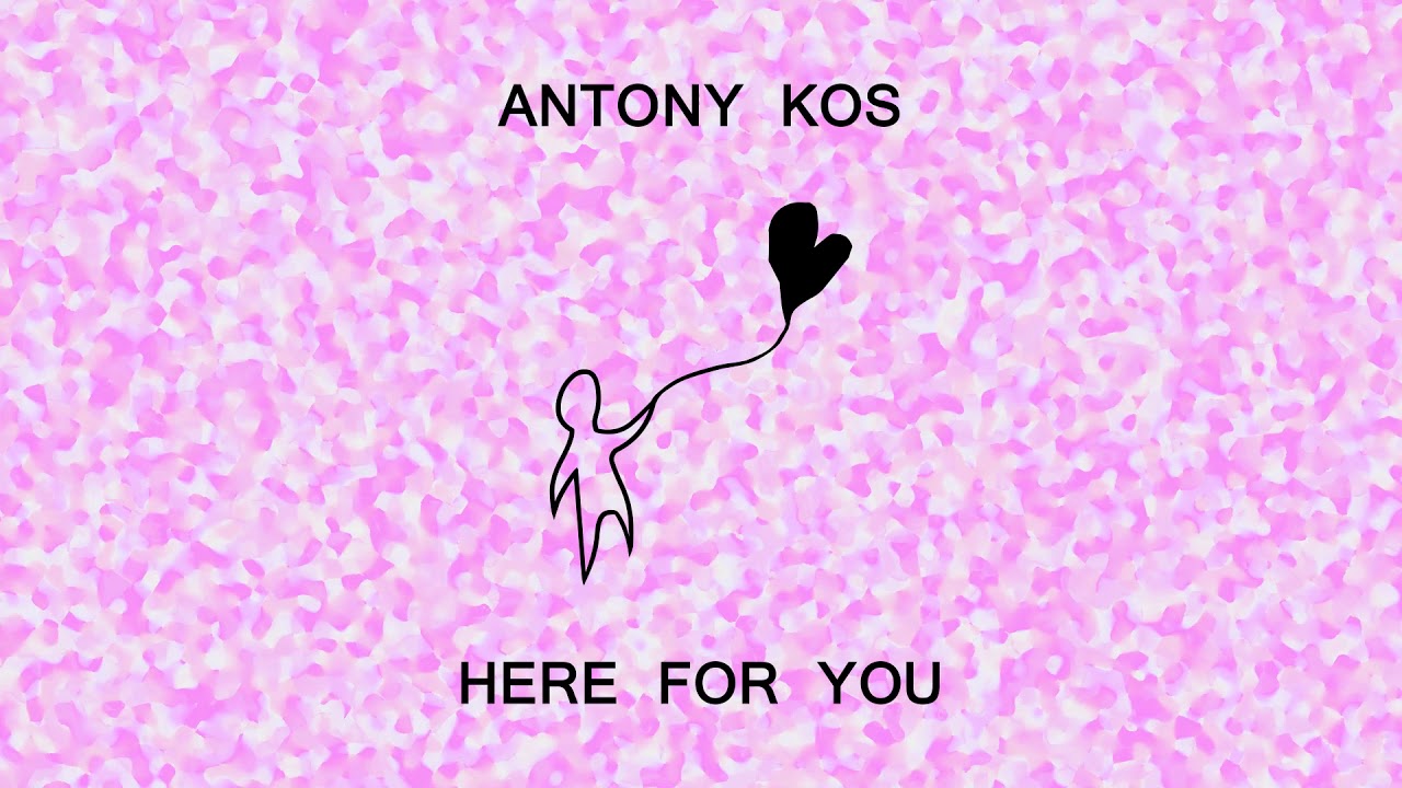 Antony Kos - Here for You (Official Audio) - YouTube