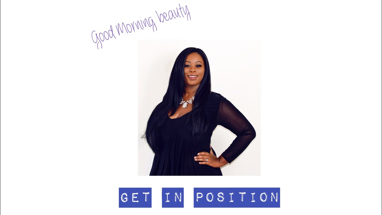 Get in Position l Be in Position for Transition - YouTube