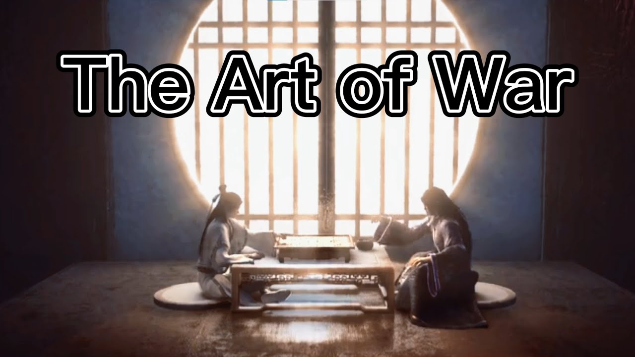 The Art of War: Laying Plans - YouTube