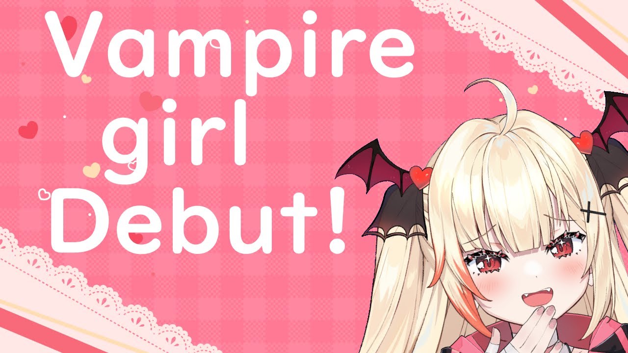 CUTE VAMPIRE VTUBER DEBUT! ️‍🩹 - YouTube