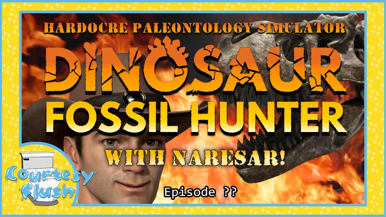 The Courtesy Flush - Dinosaur Fossil Hunter! Naresar shows us the finer ...
