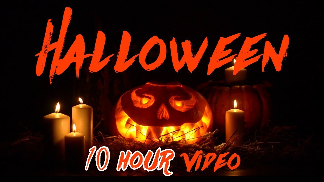 Halloween 10 hour | Хеллоуин (10 часов) - YouTube