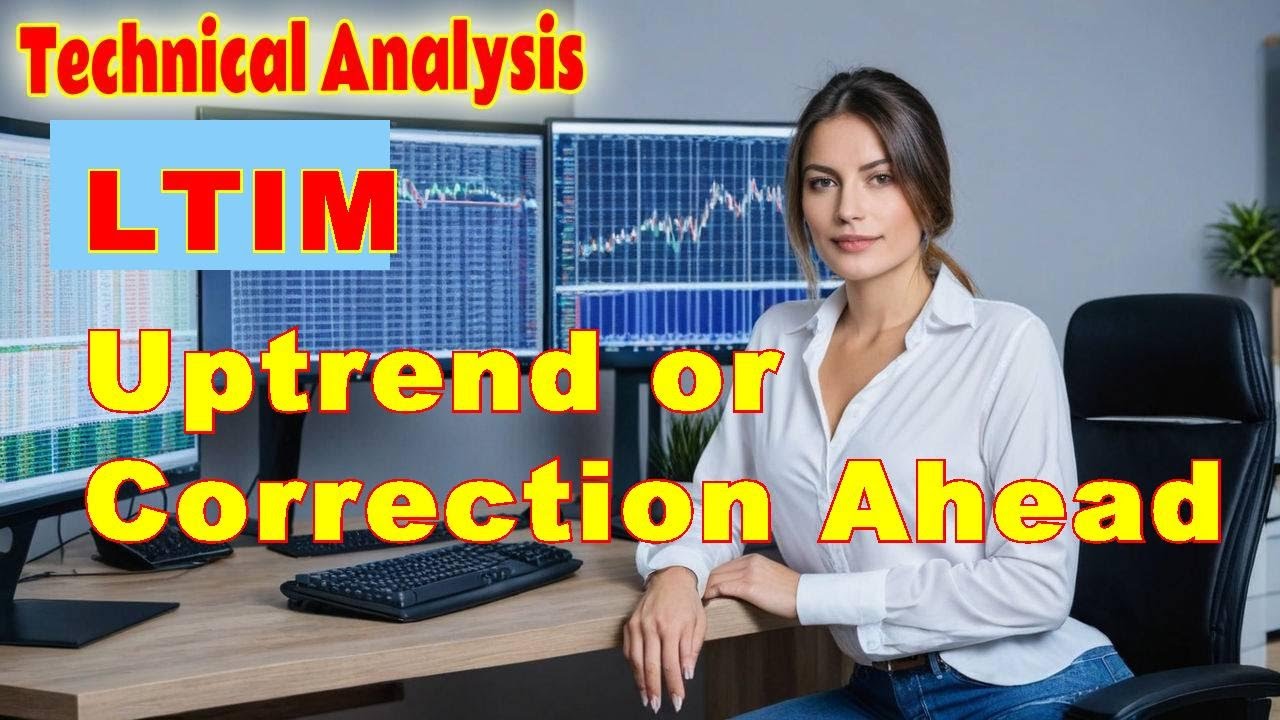 LTIMindtree (LTIM) Stock Analysis: Uptrend Continues or Correction ...