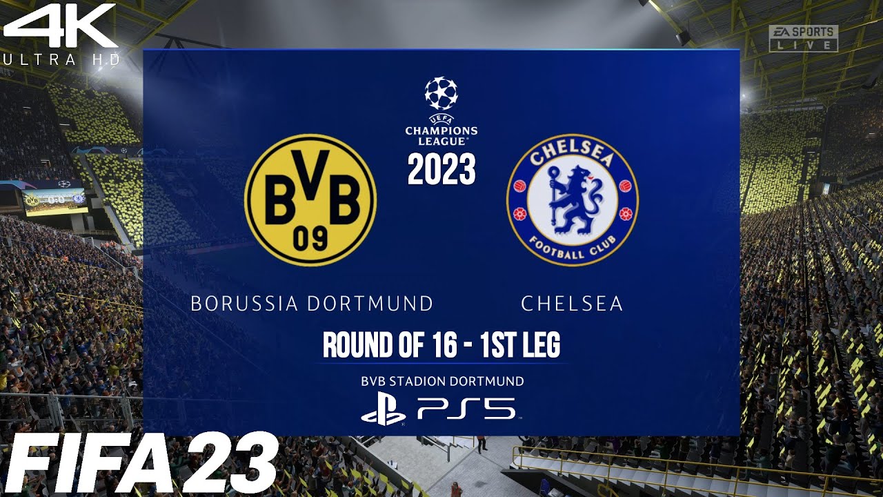 FIFA 23 | UCL 23 | Dortmund Vs. Chelsea | Round of 16 - 1st Match - YouTube