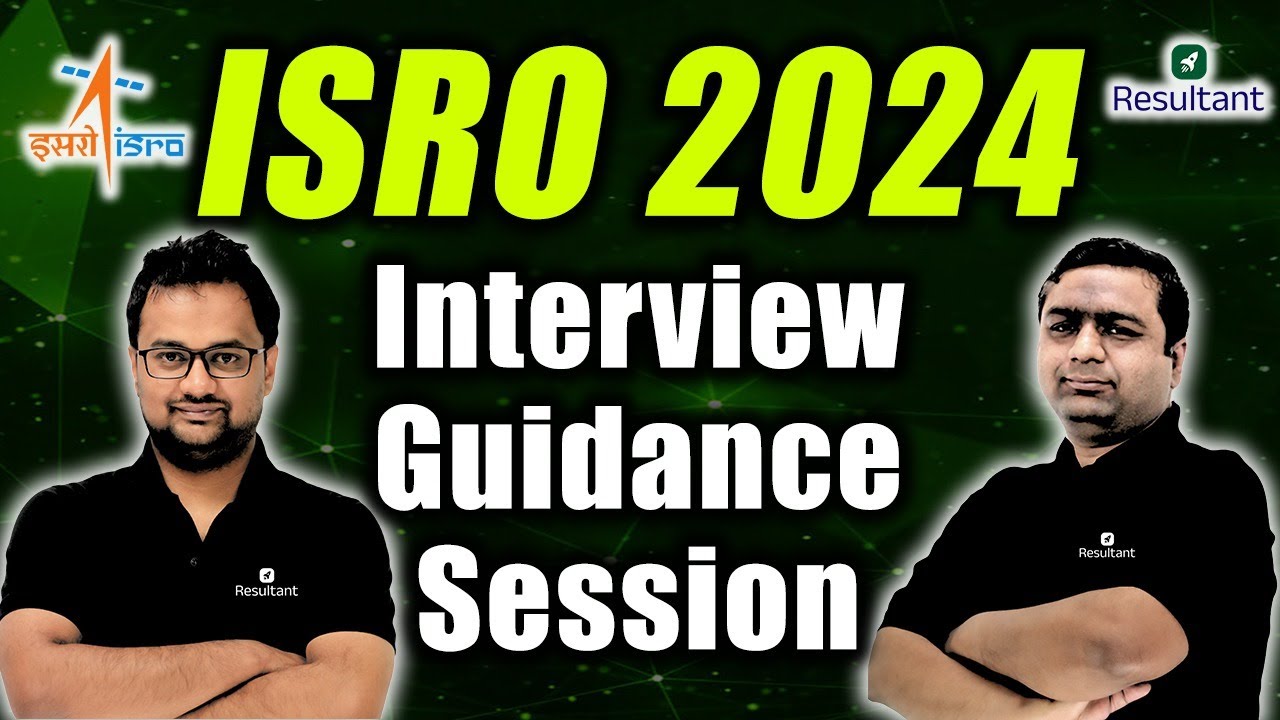 Interview Guidance Session | ISRO 2024 Recruitment #isroexam #resultant ...