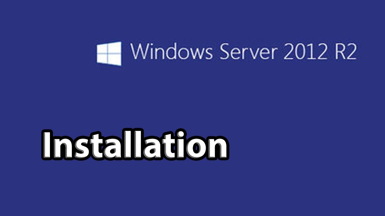 Windows 2012 R2 -- Installation - YouTube