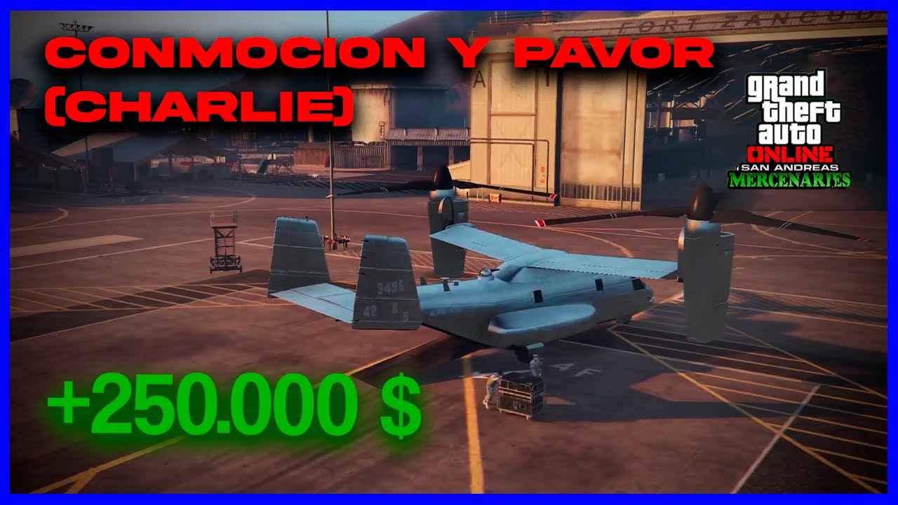 CONMOCIÓN Y PAVOR (CHARLIE) | GTA V ONLINE | DLC SAN ANDREAS ...