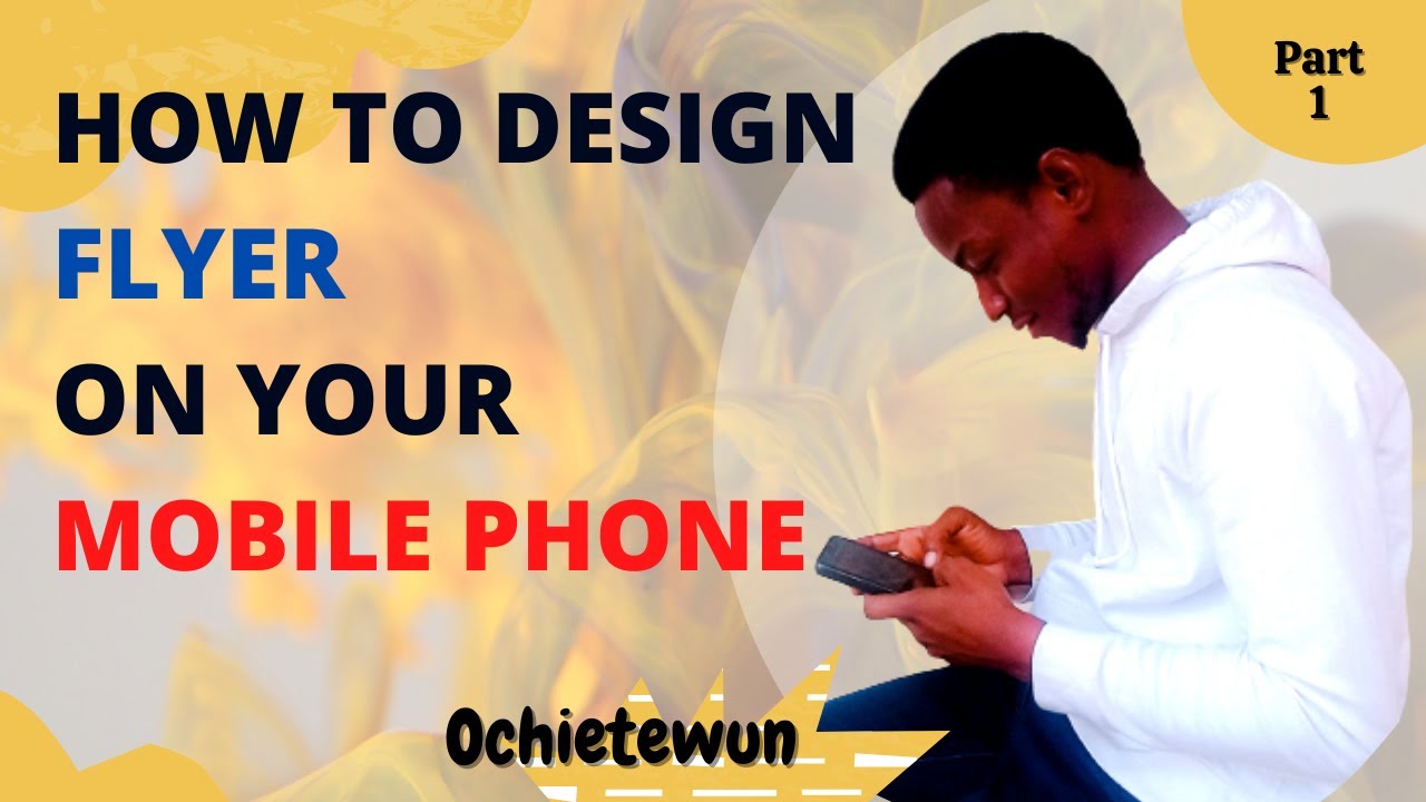 How to Design Flyer with Mobile Phone - YouTube