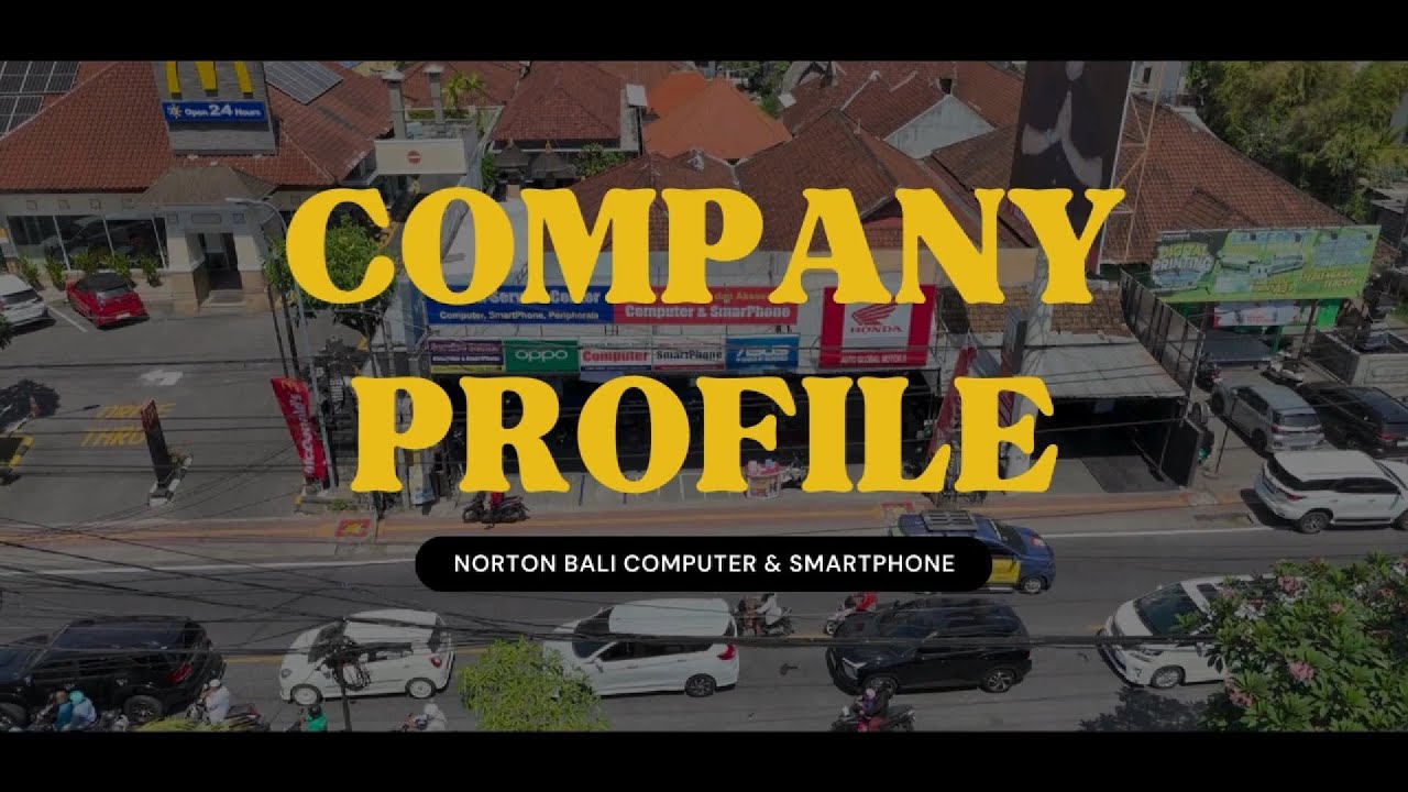 COMPANY PROFILE NORTON BALI COMPUTER & SMARTPHONE - YouTube