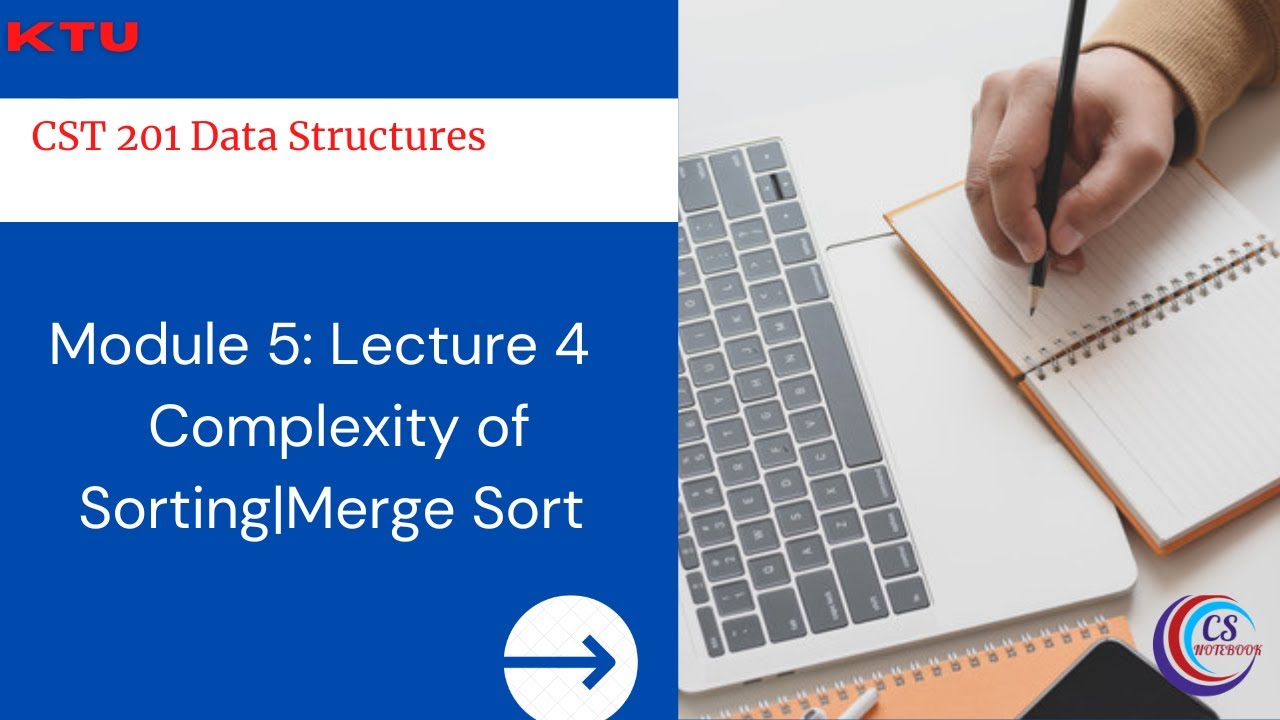 Complexity of Sorting|Merge Sort CST201 Data Structures (KTU) https ...
